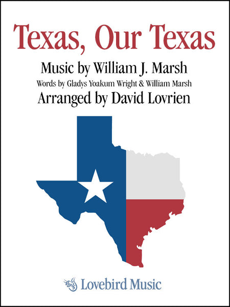 Texas, Our Texas – Lovebird Music
